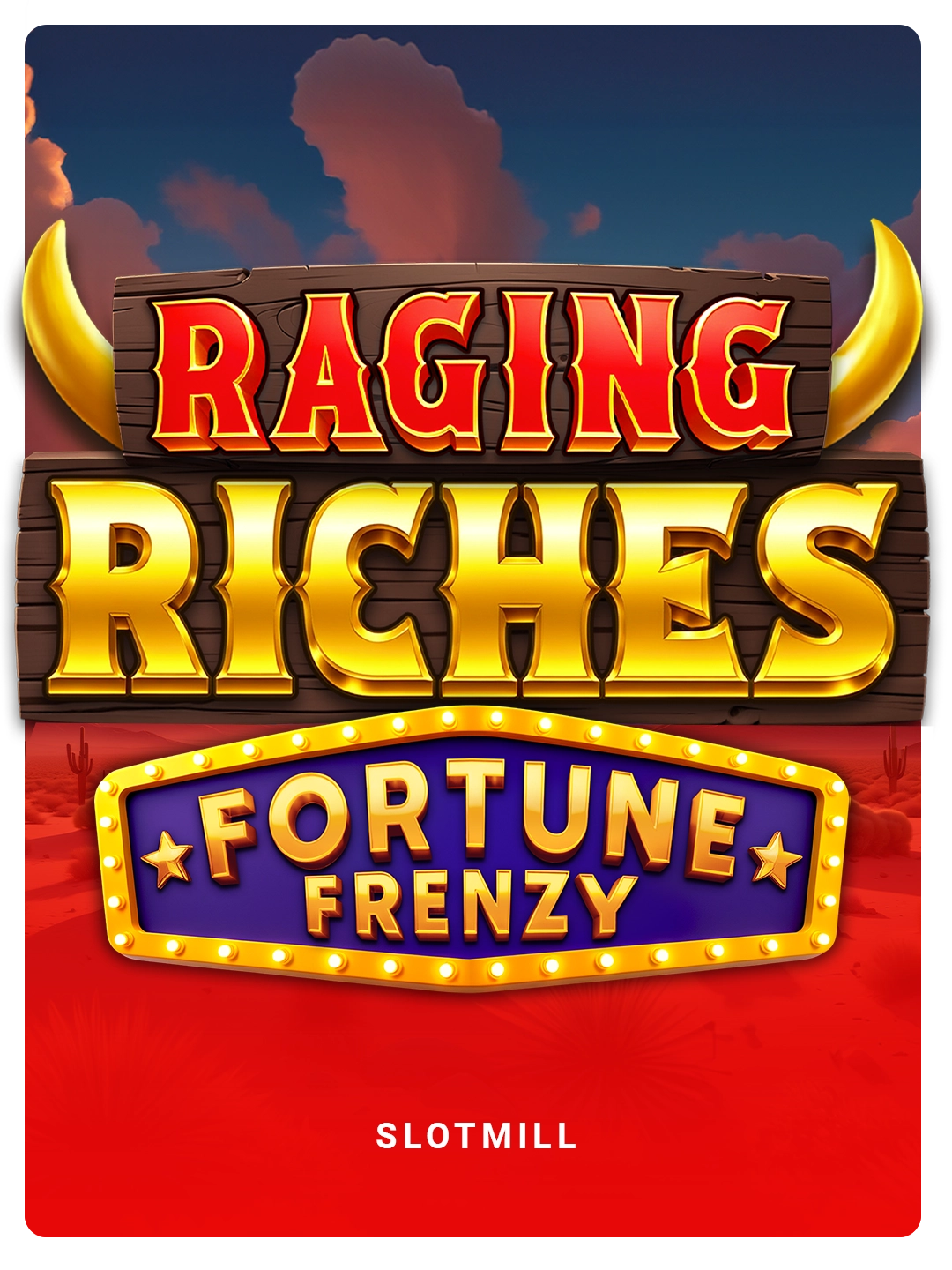 Raging Riches 94